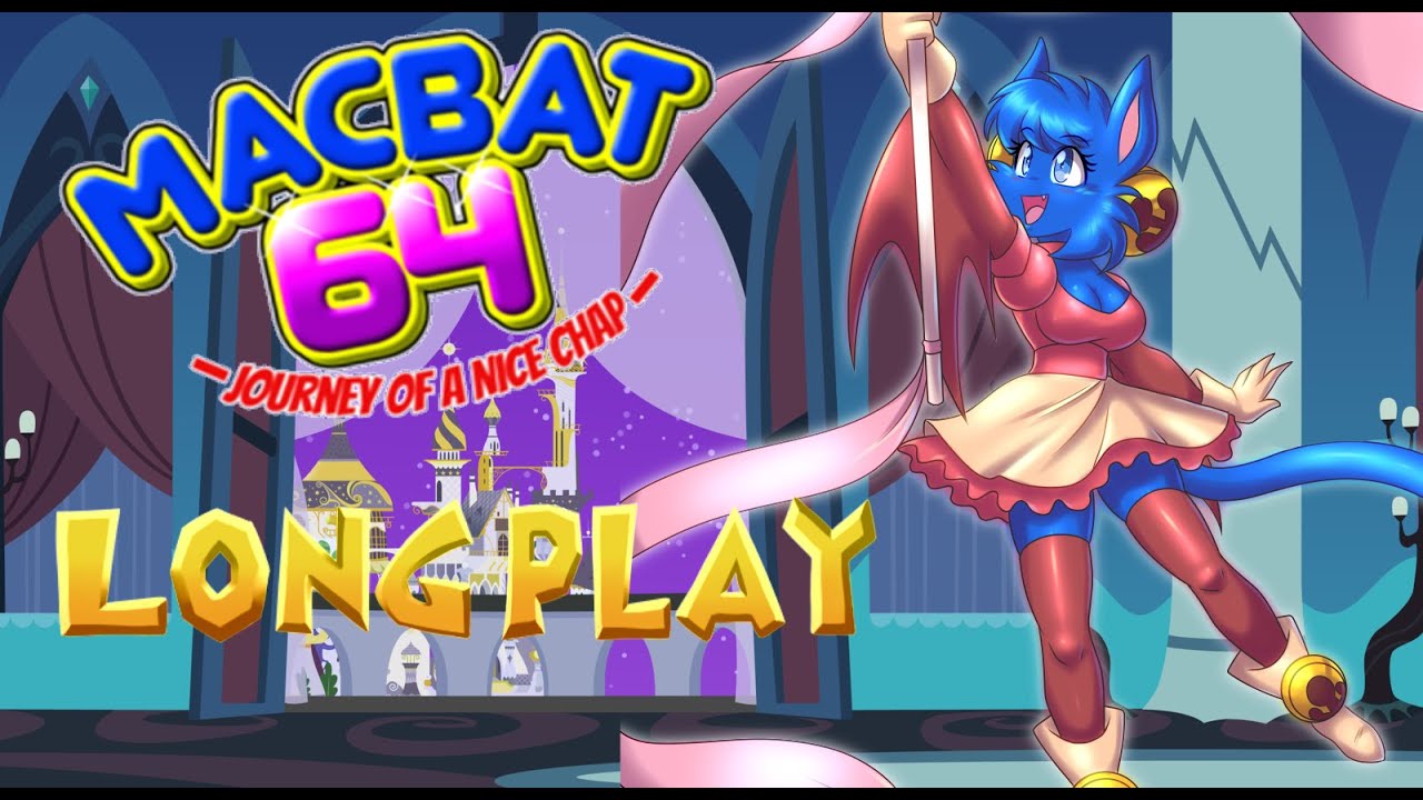 Macbat 64 : 1st Impressions / Long Play / Stream Vod - YouTube