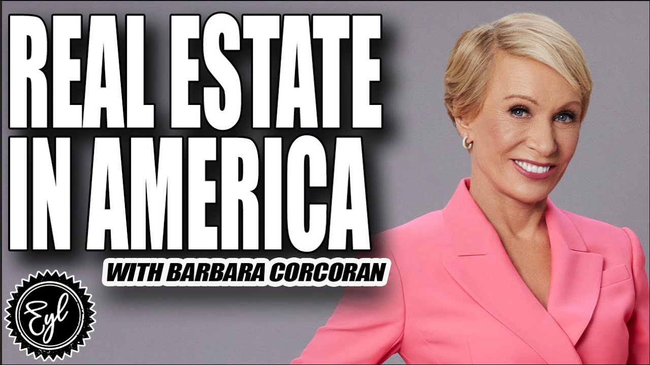 Barbara Corcoran on What's Wrong With The American Real Estate Market ...