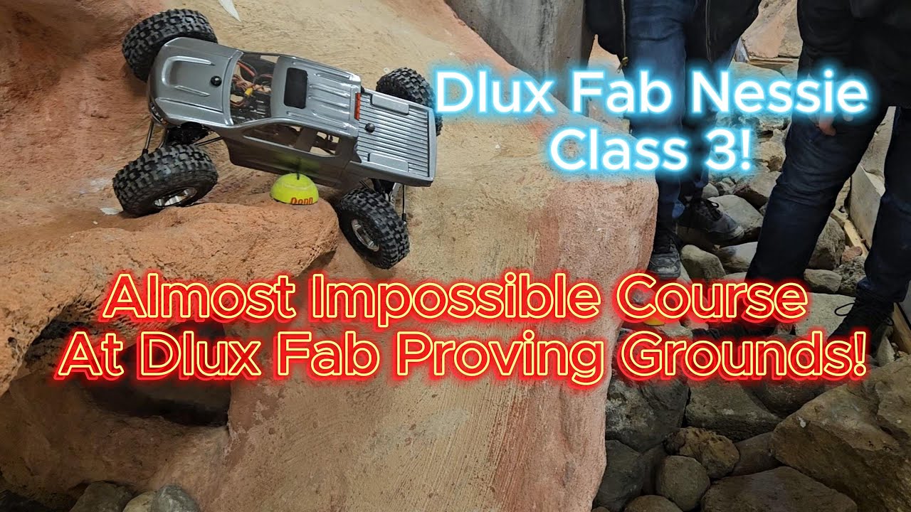 RC Rock Crawling! Class 3, Dlux Fab Nessie! - YouTube