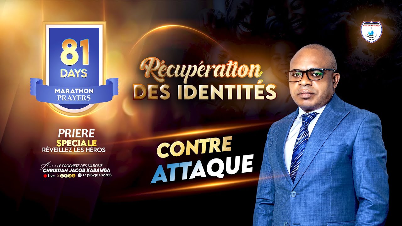 Récupération des identités : CONTRE ATTAQUE 81 JOURS DE PRIERES🔥 ...