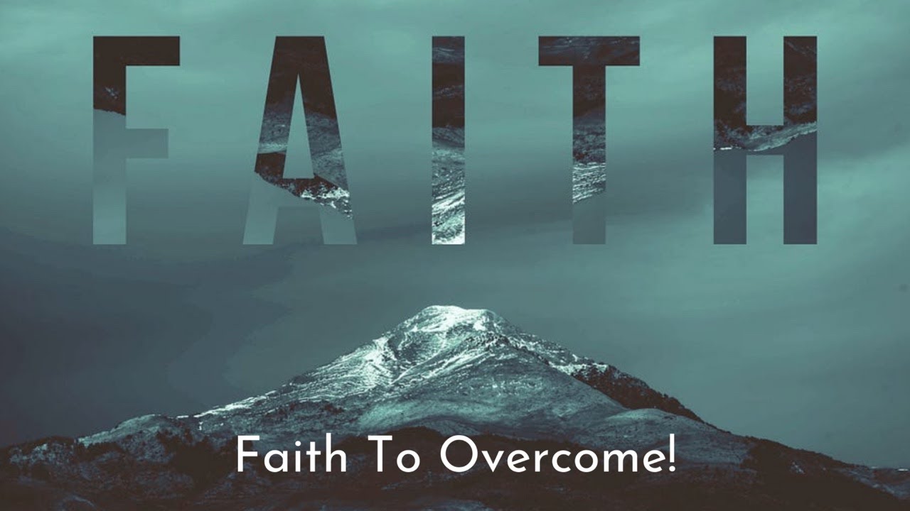 FAITH TO OVERCOME ENGLISH / ESPAÑOL - YouTube