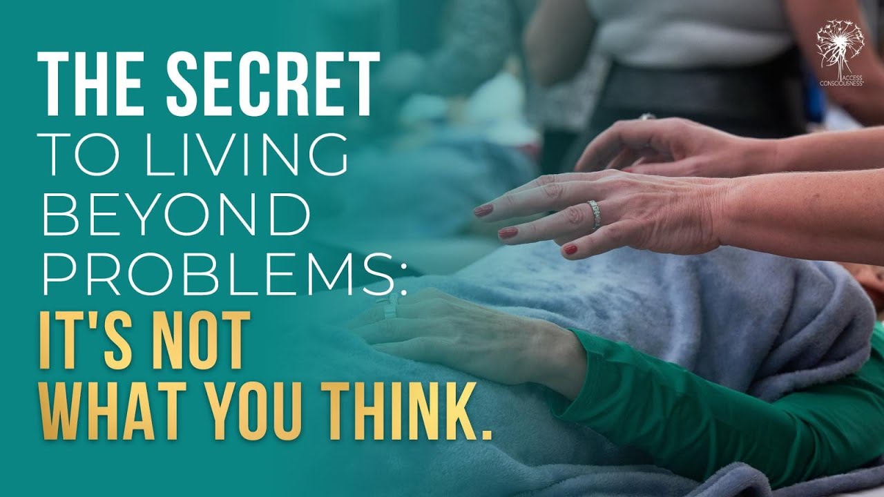 The Secret to Living Beyond Problems: It's Not What You Think | The ...