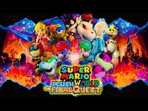 BMB Presents - Super Mario Plush World the Final Quest! (FULL MOVIE)