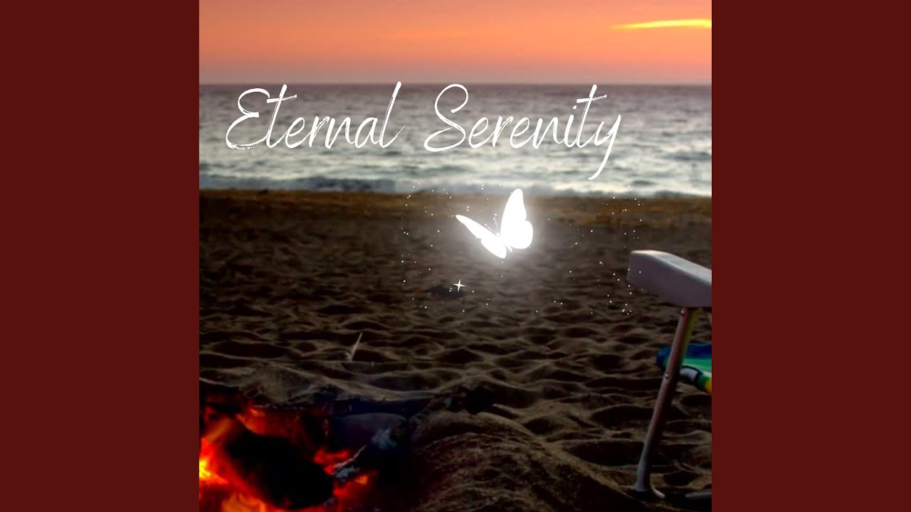 Eternal Serenity - YouTube