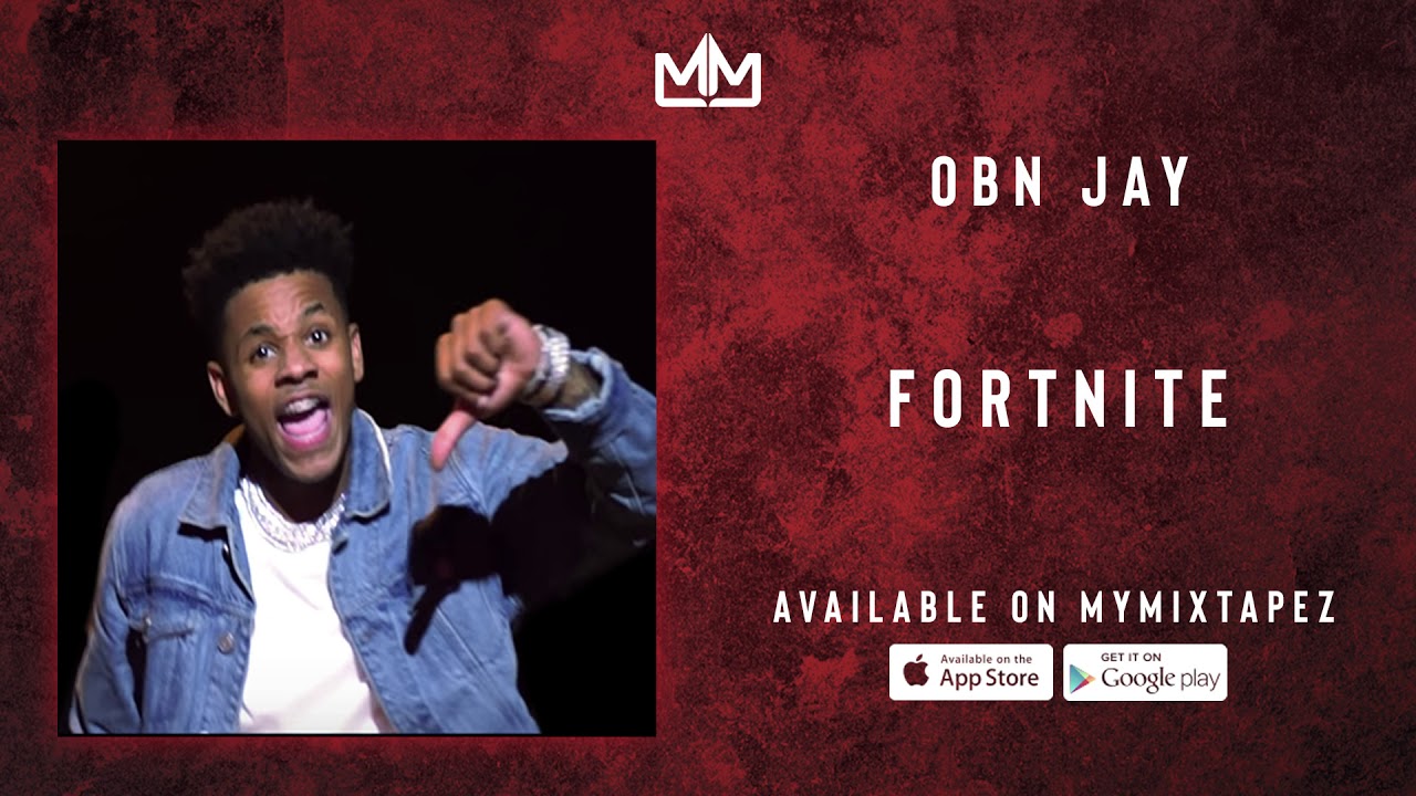 OBN Jay - Fortnite (AUDIO) - YouTube