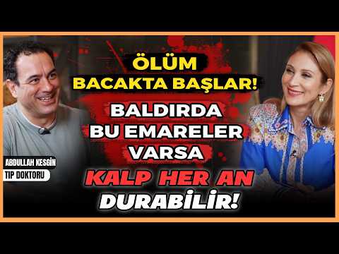 Ölüm Bacakta Başlar! Baldırda Bu Emareler Varsa Kalp Her An Durabilir!