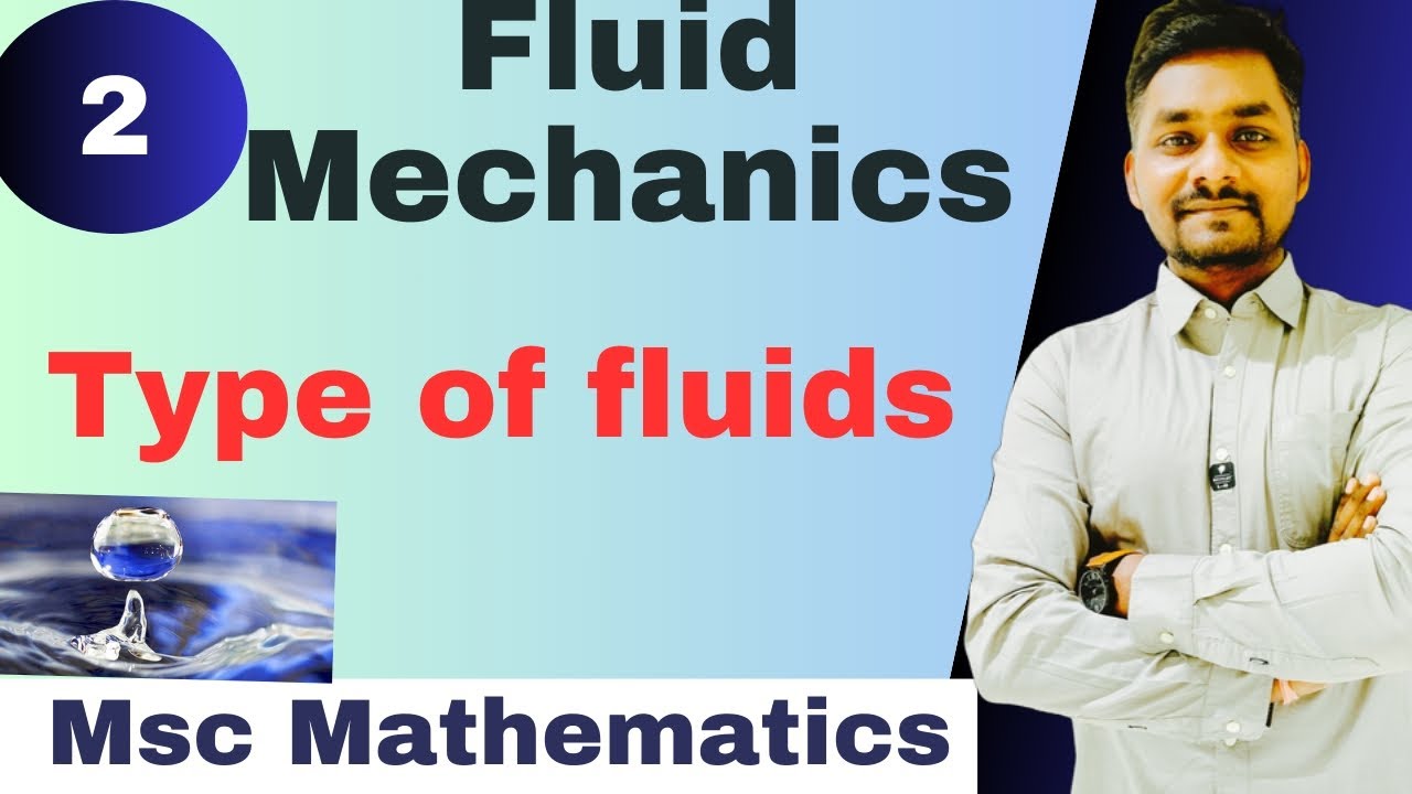/ Fluid Mechanics / Type of fluids/ For Msc Mathematics / by Krishna ...