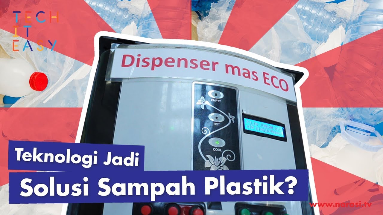Inovasi Buat Ngurangin Sampah Plastik | Tech It Easy - YouTube