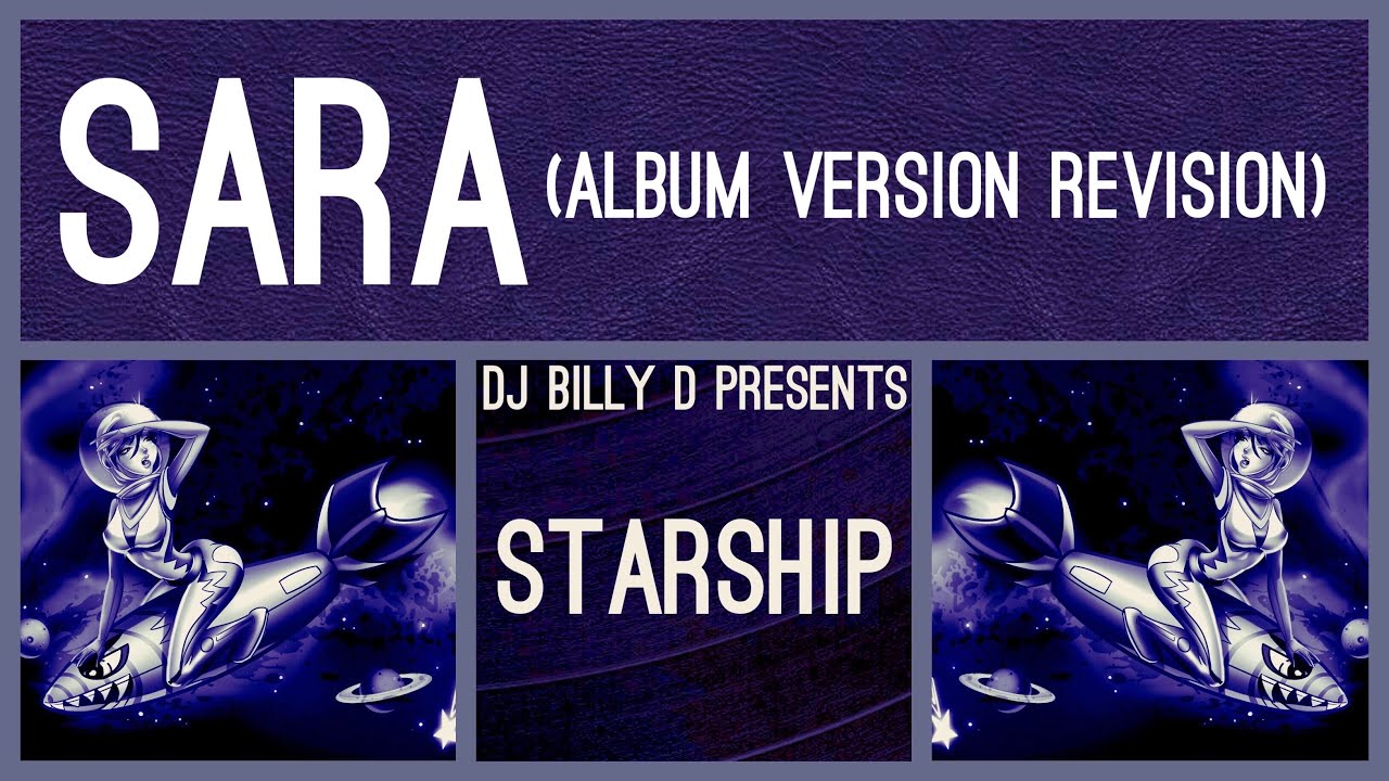 Starship - Sara (Album Version Revision) - YouTube