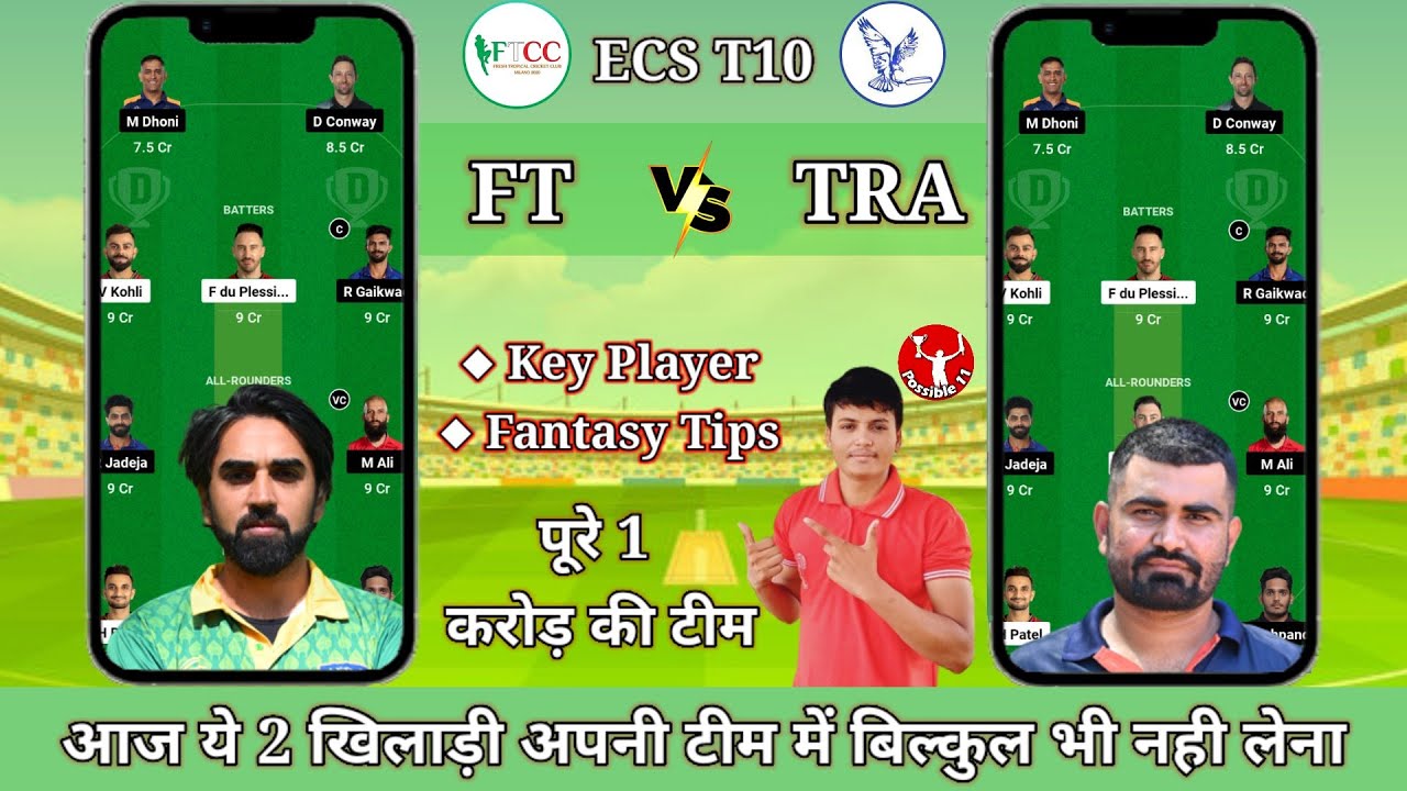 FT vs TRA dream11 prediction | FT vs TRA today match prediction | FT vs ...