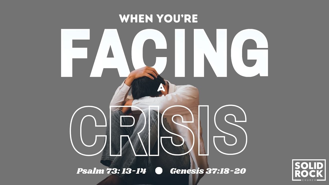 When You're Facing a Crisis - YouTube