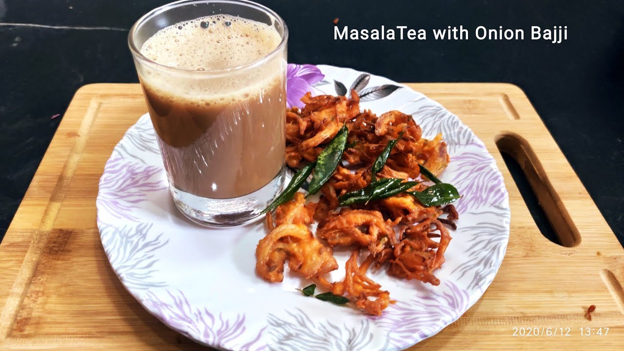 Masala Tea || மசாலா டீ with Onion Bajji || வெங்காய பஜ்ஜி Masala tea ...