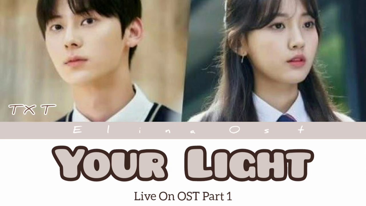 [Eng Sub] TXT - Your Light lyrics [Live On OST] - YouTube