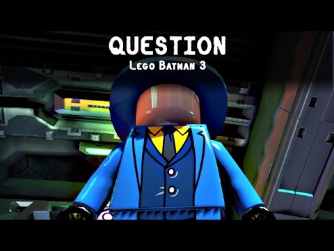 Lego Batman 3 | QUESTION | CHARACTERS - YouTube