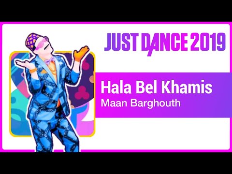 Just Dance 2019 (Unlimited): Hala Bel Khamis
