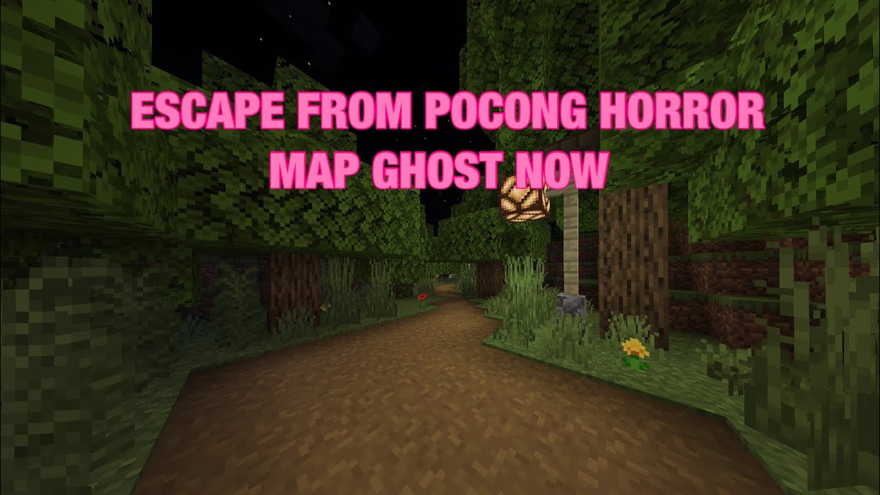 MINECRAFT ESCAPE FROM POCONG HORROR MAP GHOST NOW - YouTube