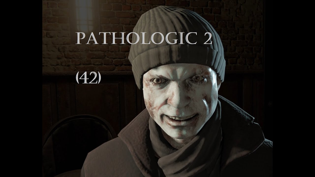 Pathologic 2 - Let's Play, Talk, Think and Fail (42) - YouTube