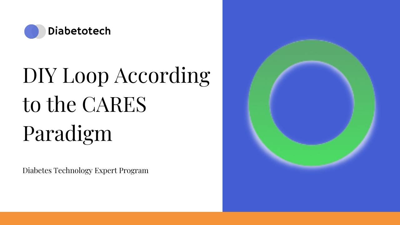 DIY Loop | DIY Loop according to the CARES paradigm | Diabetotech - YouTube