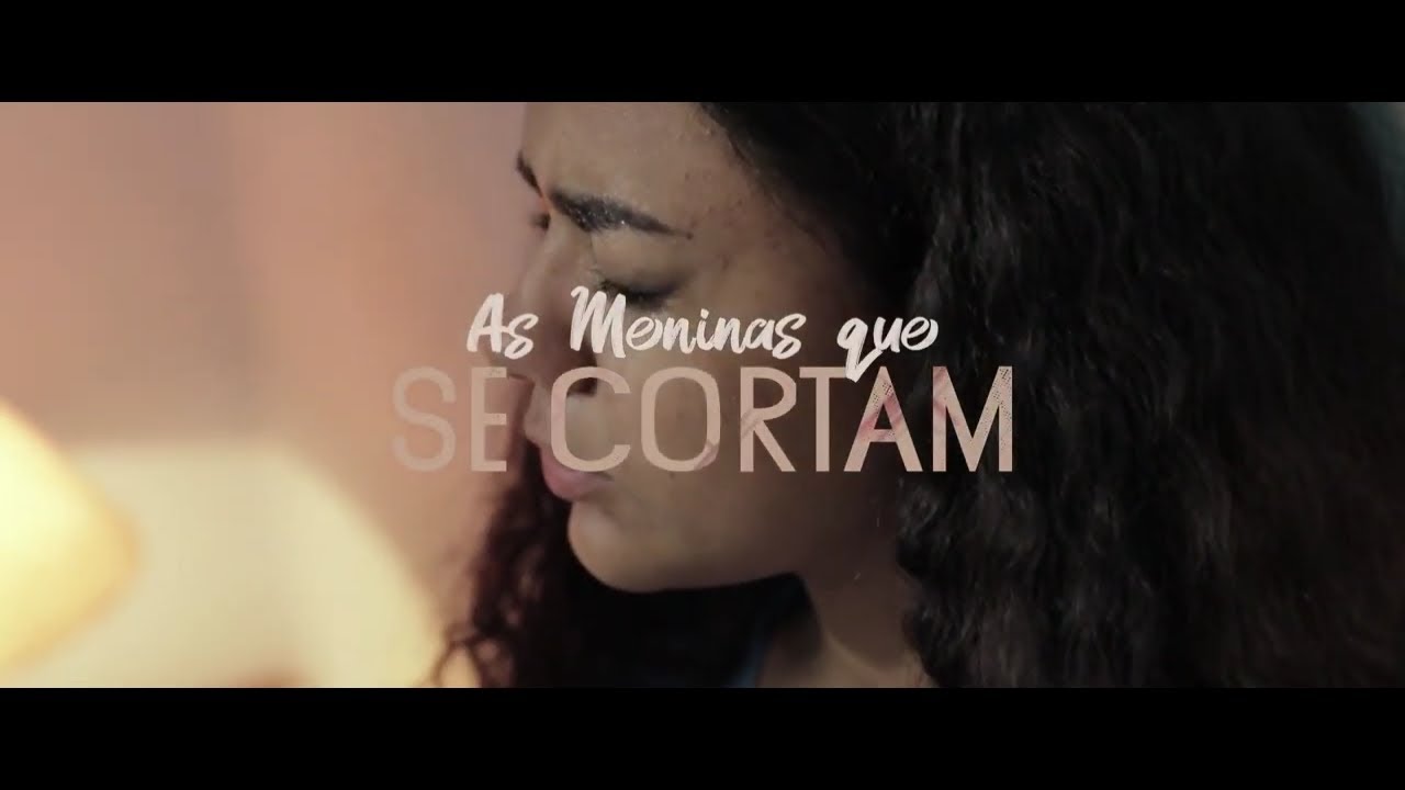 Trailer- As Meninas Que se Cortam. - YouTube