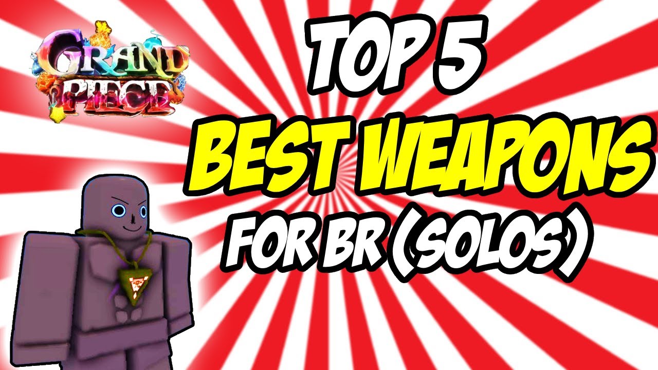 [GPO] Top 5 Weapons For BR Solos - YouTube