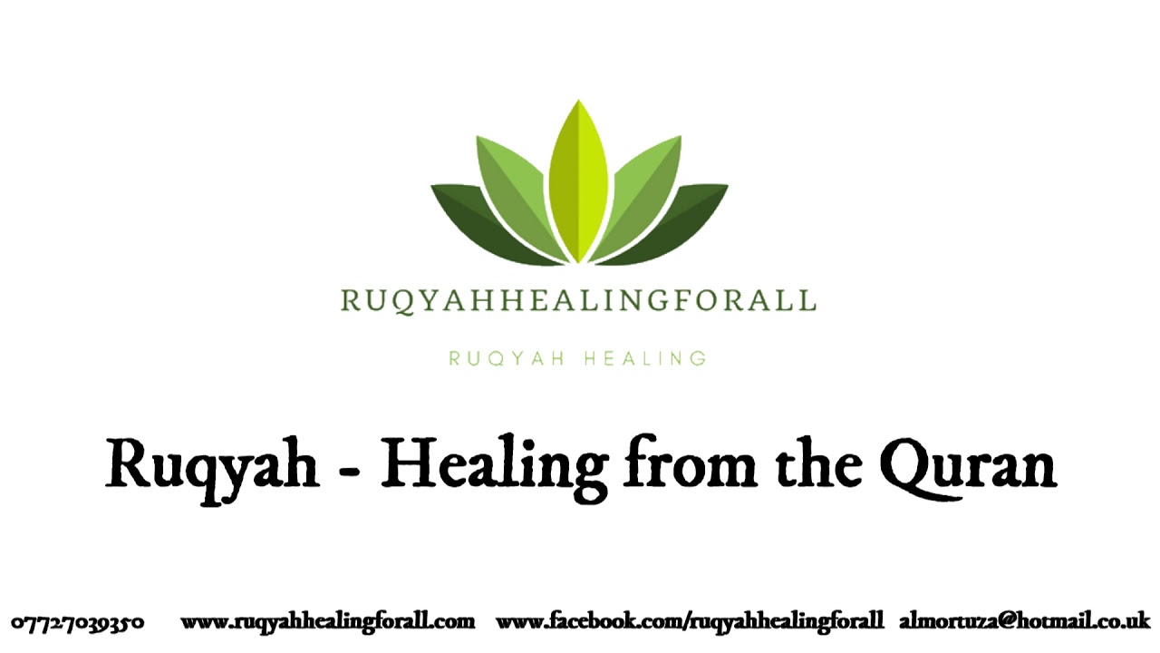 Ruqyah ~ Healing from the Quran - YouTube