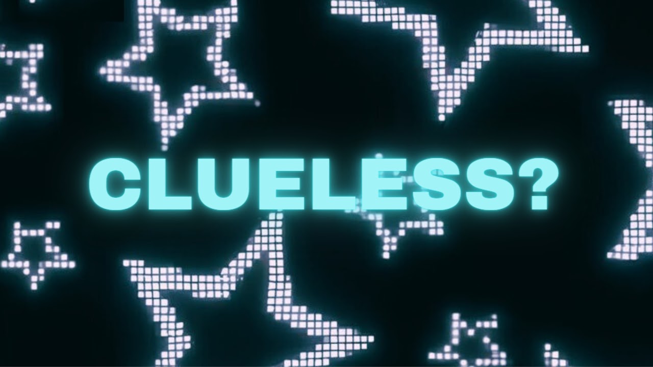 Clueless Live Stream - YouTube