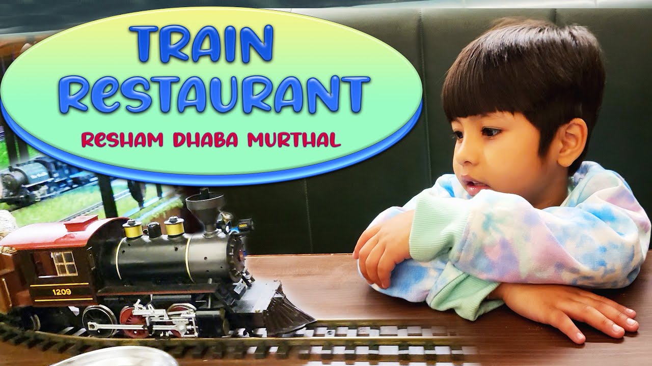 Exploring Resham Dhaba | Kids rides | Murtha dhaba | Train restaurant ...