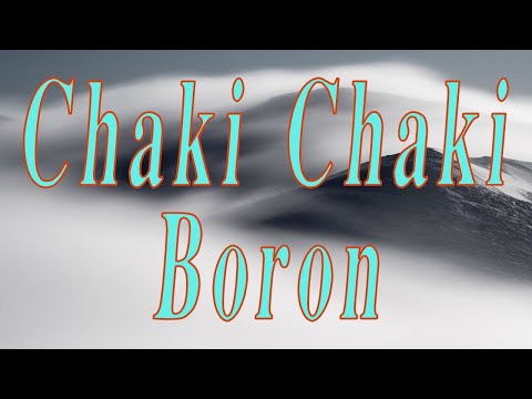 Chaki Chaki Boron