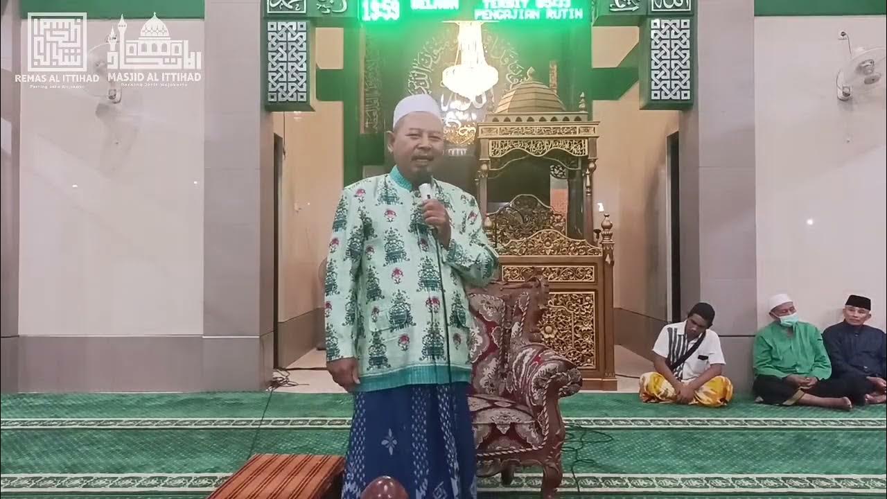 Kh. Nur Hadi/Mbah Bolong (Jombang) Pengajian rutin malam rabu masjid AL - ITTIHAD - YouTube