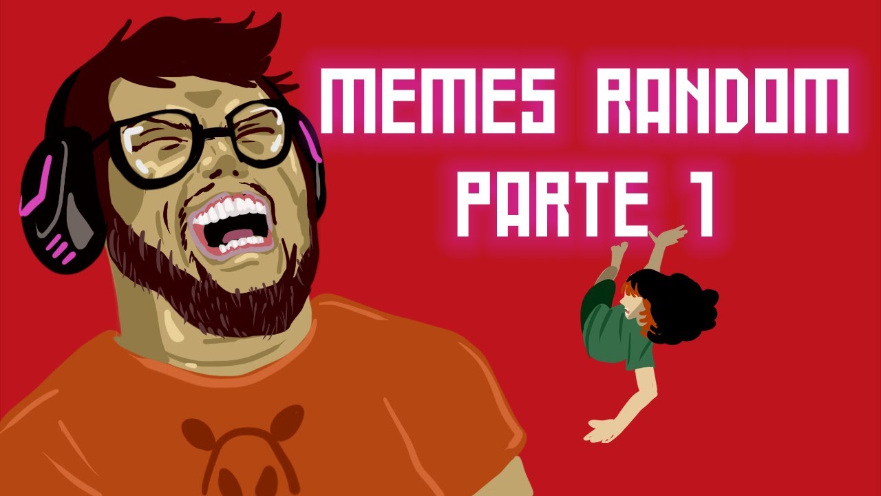 memes random 1 - YouTube