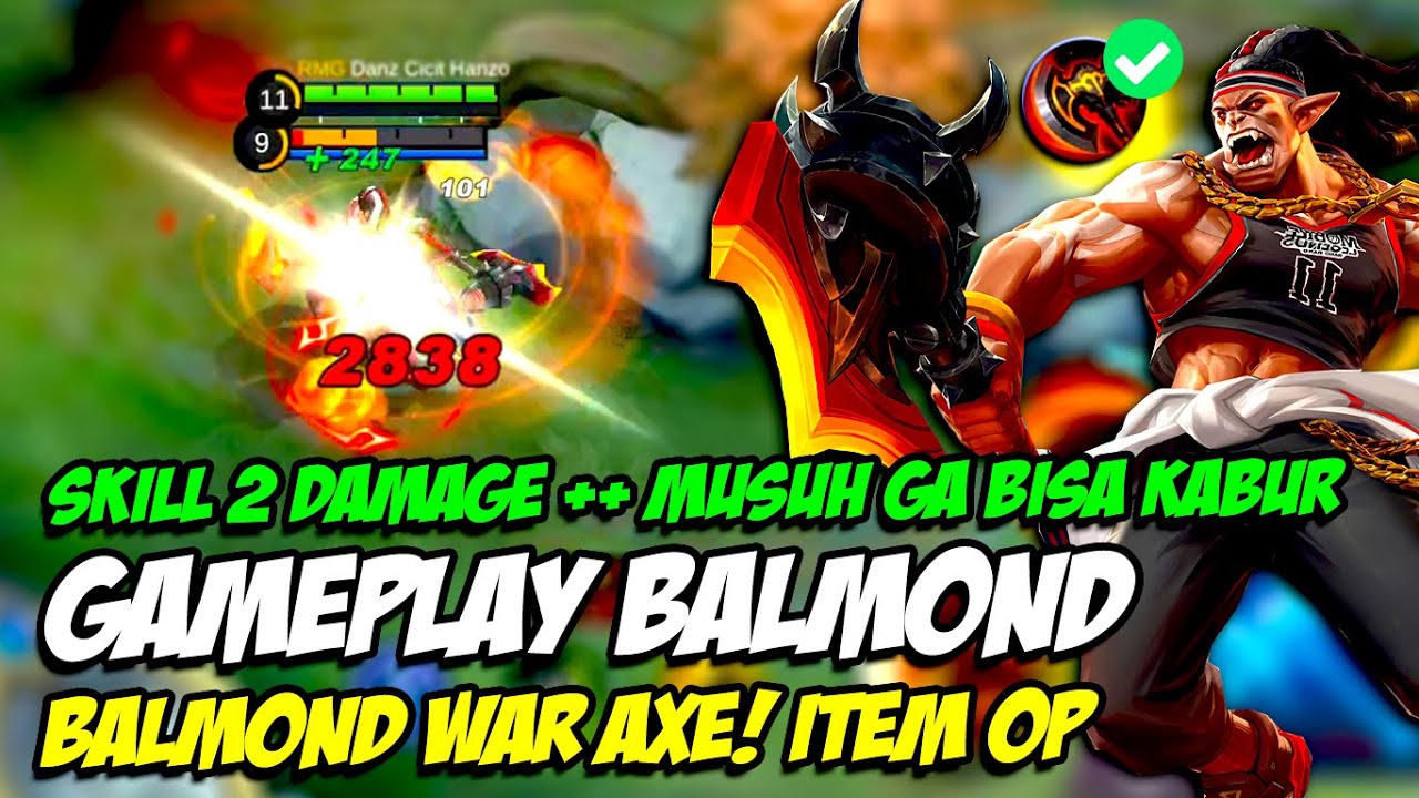 BALMOND BUILD TERSAKIT | BALMOND WAR AXE! SKILL 2 DAMAGE++ MUSUH GA ...