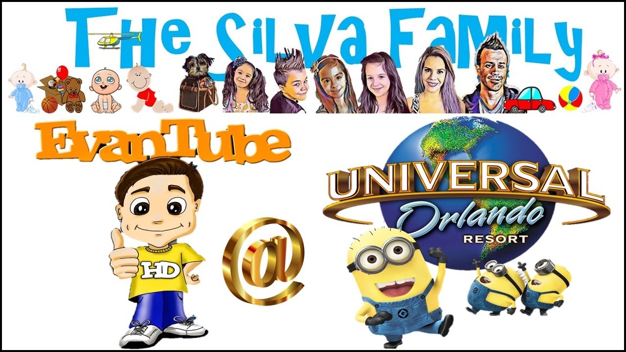 EVANTUBEHD & THE SILVA FAMILY UNIVERSAL, FAMILY CHANNEL KID FRIENDLY ...