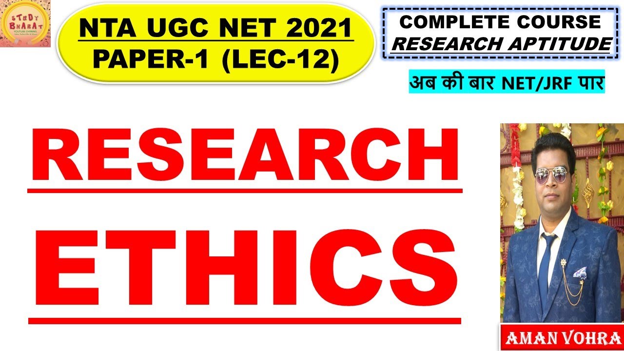 Research Ethics Lec 12 Research Aptotude UGC NET 2021 - YouTube