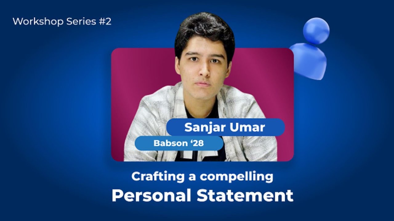 Exclusive Personal Statement Workshop with Sanjar (Babson '28) - YouTube
