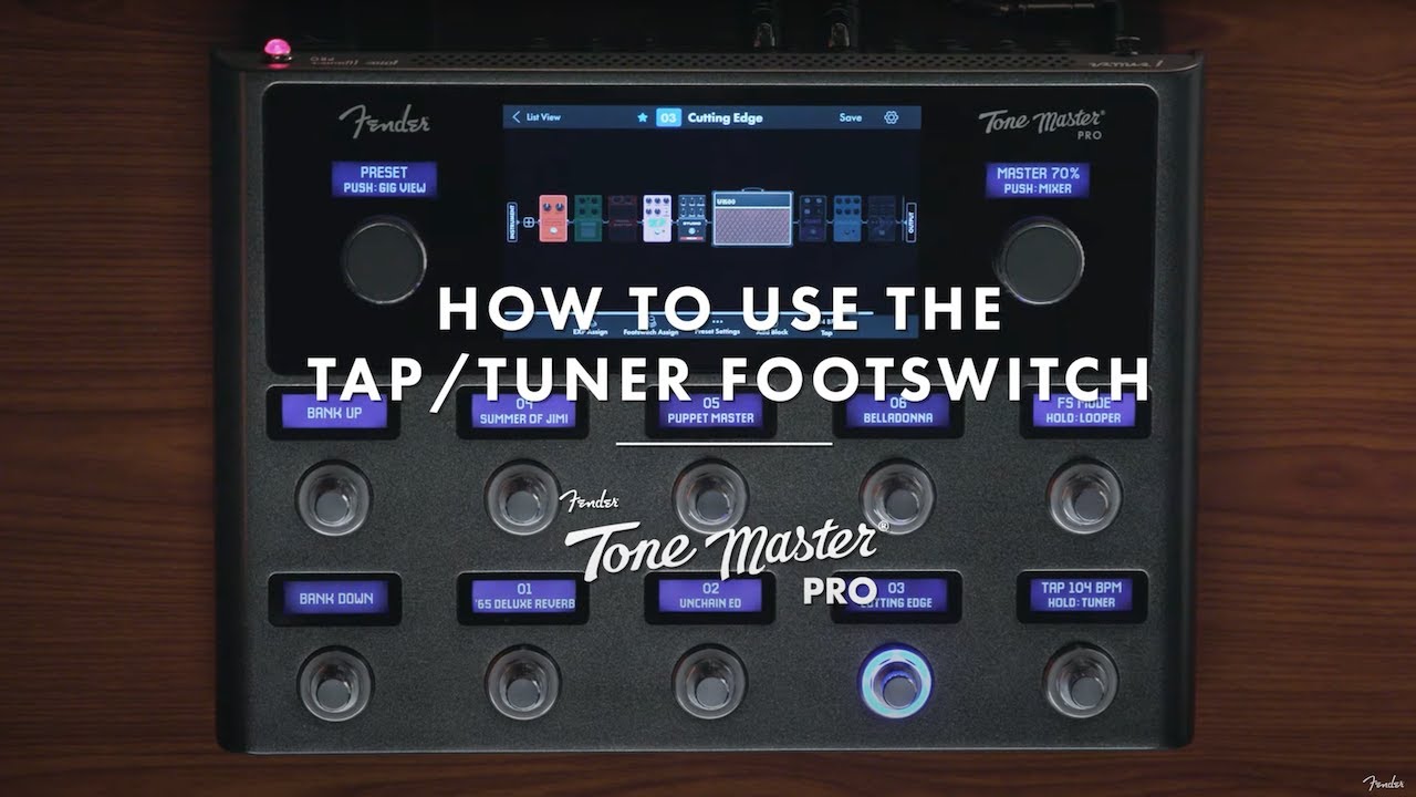 How To Use The Tap/Tuner Footswitch | The Tone Master Pro | Fender ...