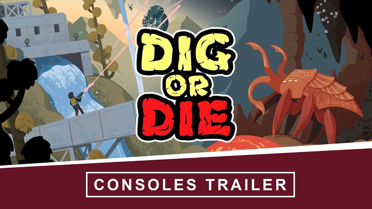 Dig or Die: Console Edition | Official Trailer | PS5/4 and Xbox One ...
