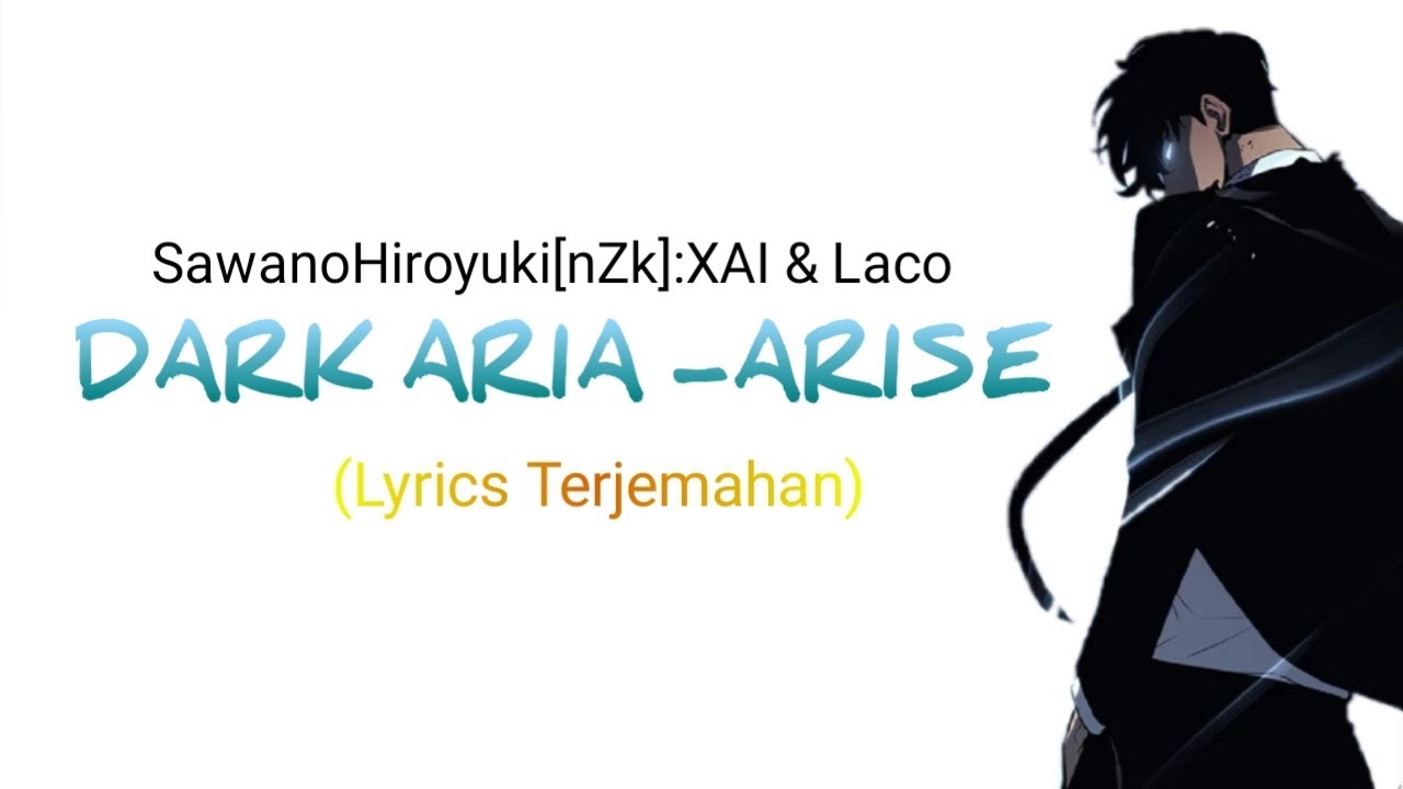Solo Leveling S2 OST FULL "DARK ARIA -ARISE by SawanoHiroyuki[nZk]:XAI ...