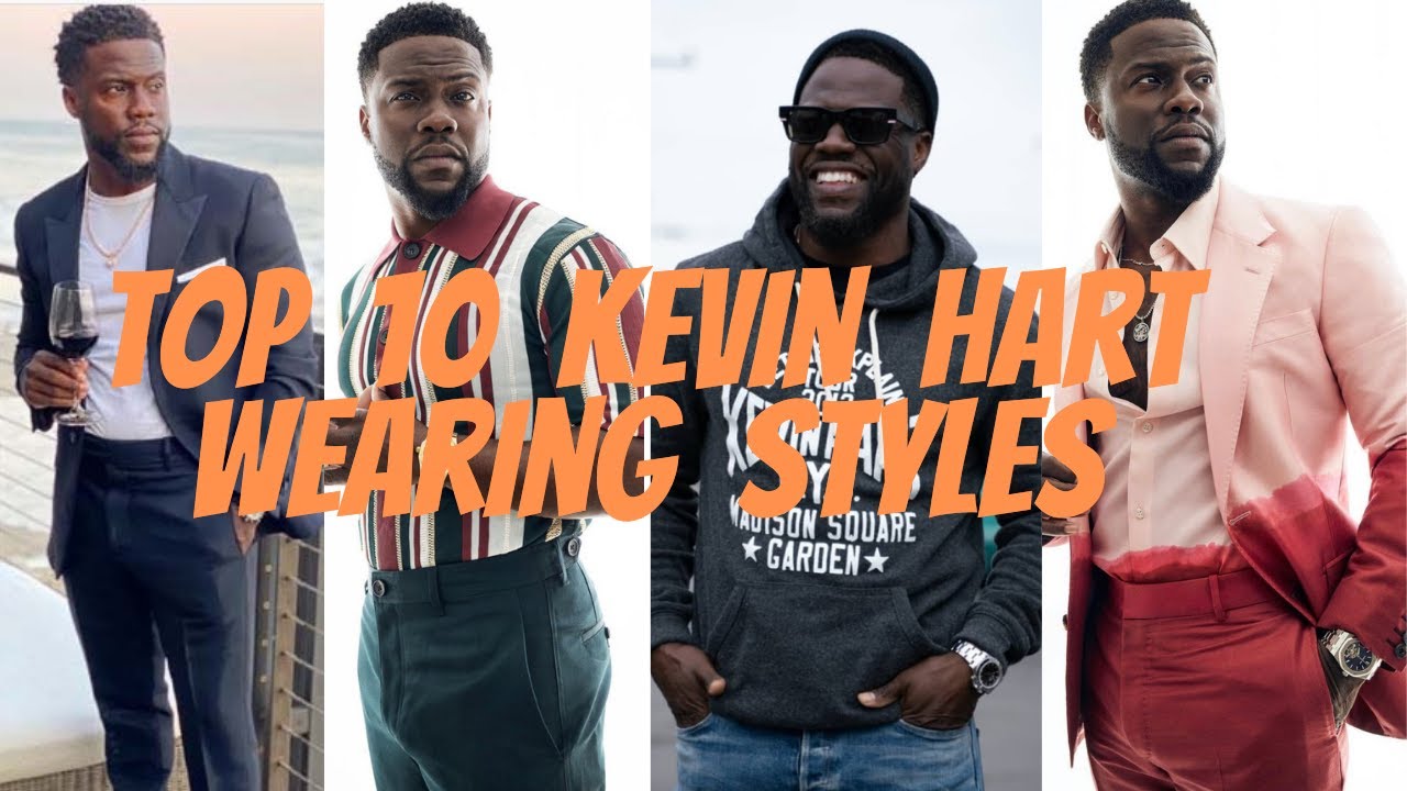 Top 10 New Outfit Styles | Kevin Hart Star | Hollywood | How To Dress ...