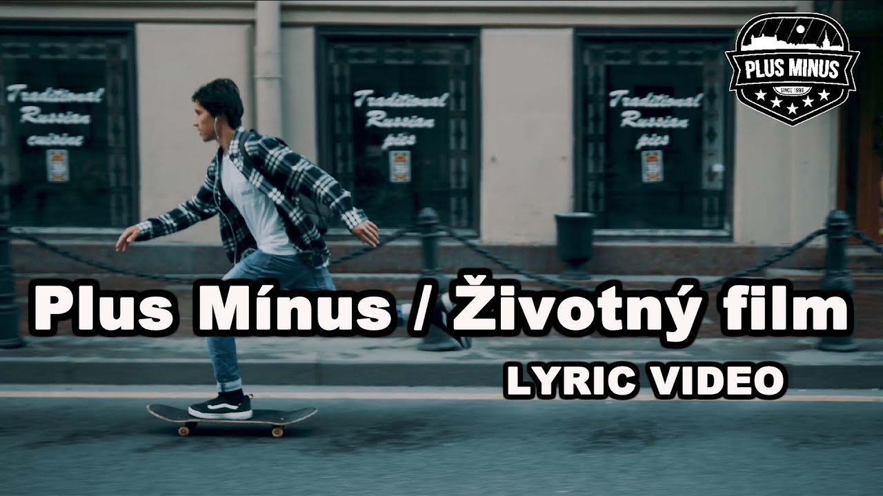 PLUS MÍNUS - Životný film (UNPLUGGED LYRIC VIDEO) - YouTube