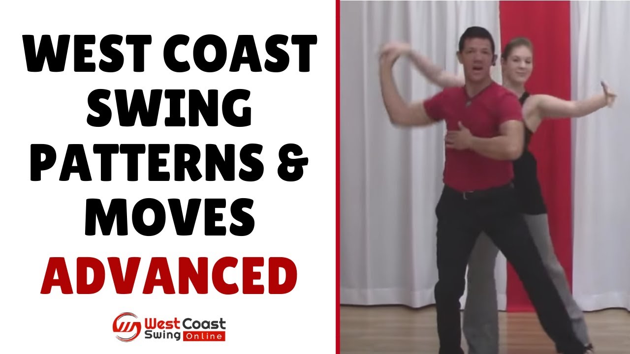 West Coast Swing Patterns And Moves Advanced Youtube