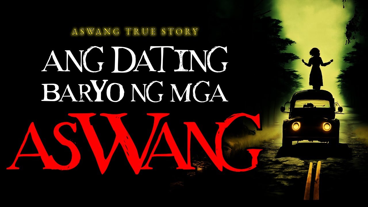 ANG DATING BARYO NG MGA ASWANG - ASWANG TRUE STORY - YouTube