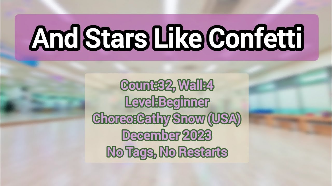 Teaching/And Stars Like Confetti #linedance #Beginner #올림픽공원 #한국스포츠문화예술 ...