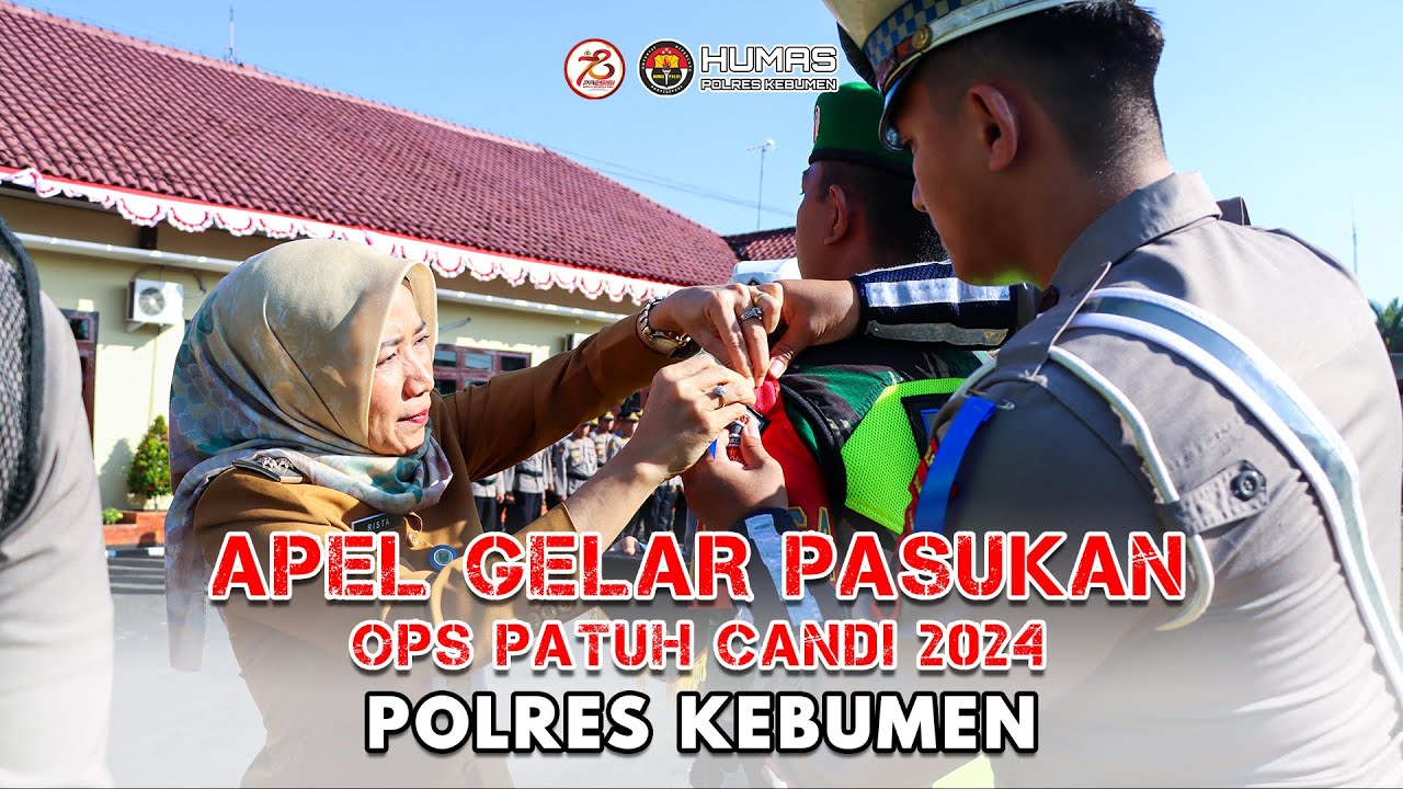 Apel Gelar Pasukan Ops Patuh Candi 2024 - YouTube