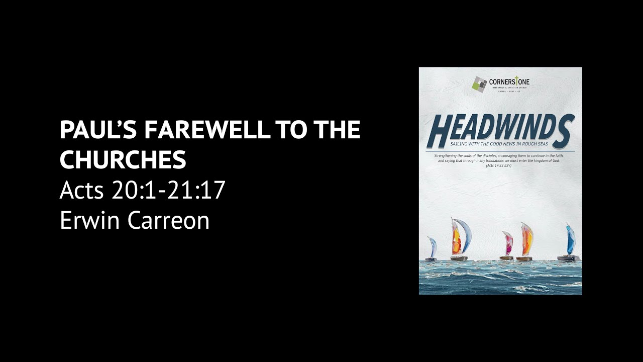 Paul's Farewell to the Churches | Erwin Carreon - YouTube