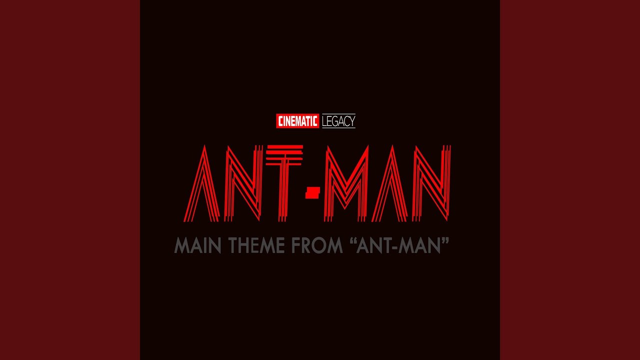 Ant-Man Main Theme (From "Ant-Man") - YouTube