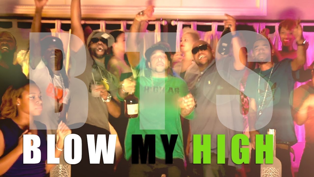 Blow My High official behind the scenes.mp4 - YouTube