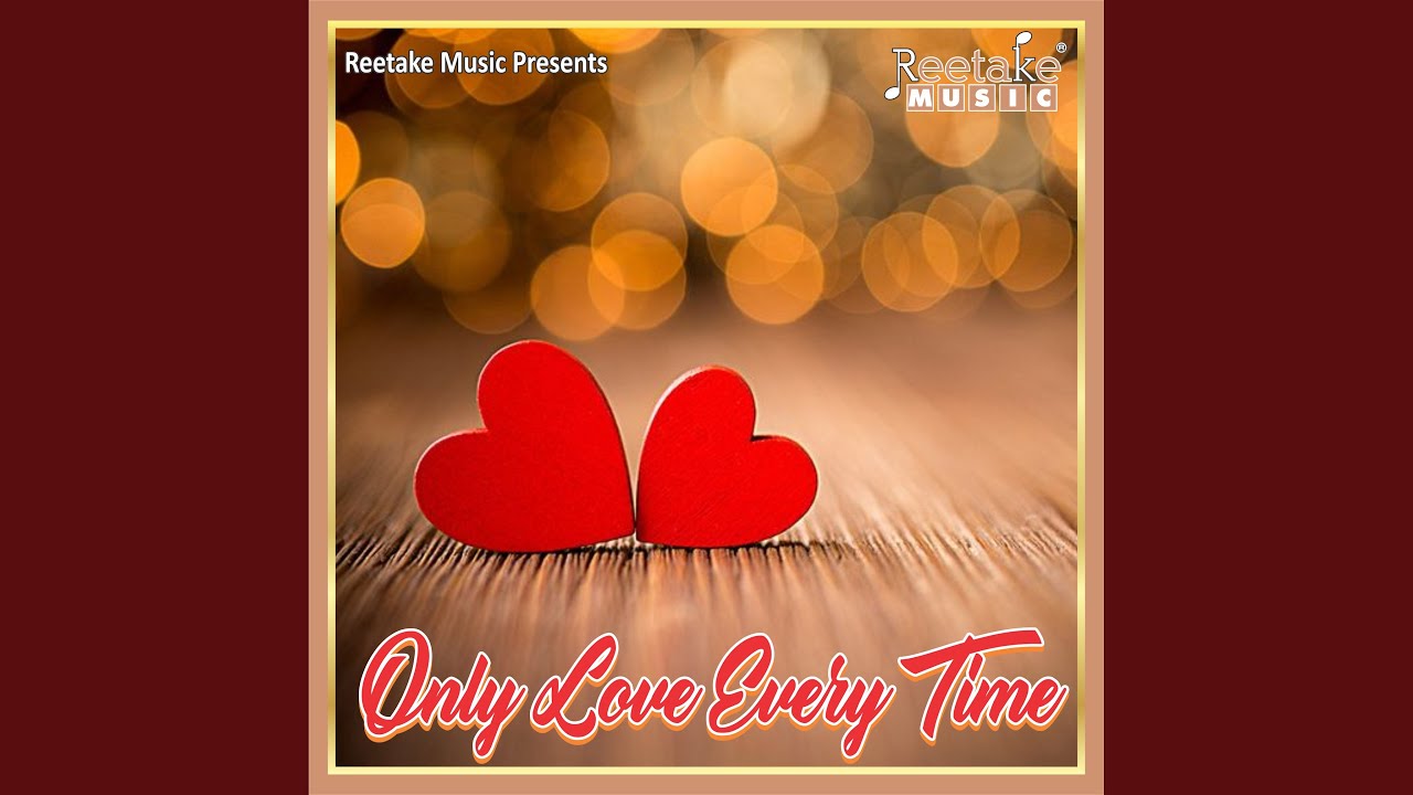 Only Love Every Time - YouTube