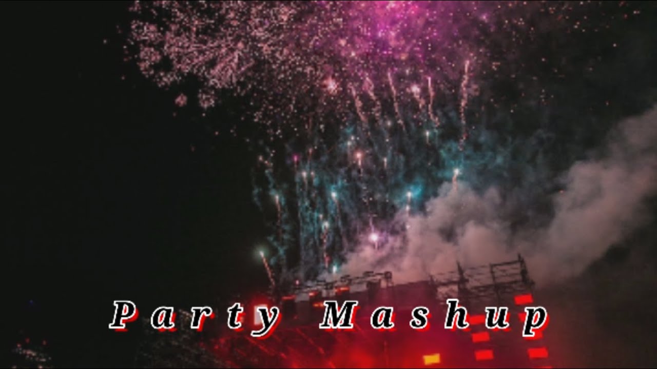 Party Mashup || Cool Mashup || Dj Mashup - YouTube
