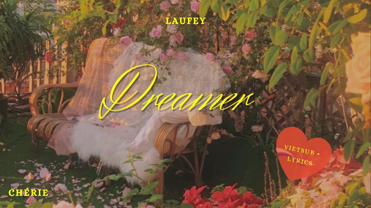 VIETSUB•LYRICS Dreamer | Laufey - YouTube