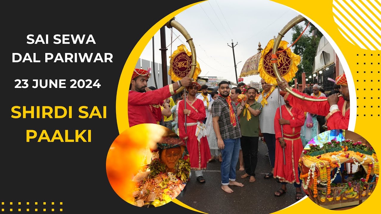 Sai Sewa Dal Pariwar II Shirdi Sai paalki II 2024 - YouTube